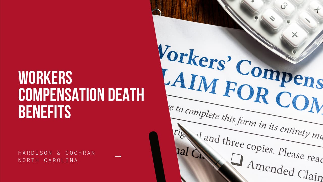 North Carolina Workers Compensation Death Benefits