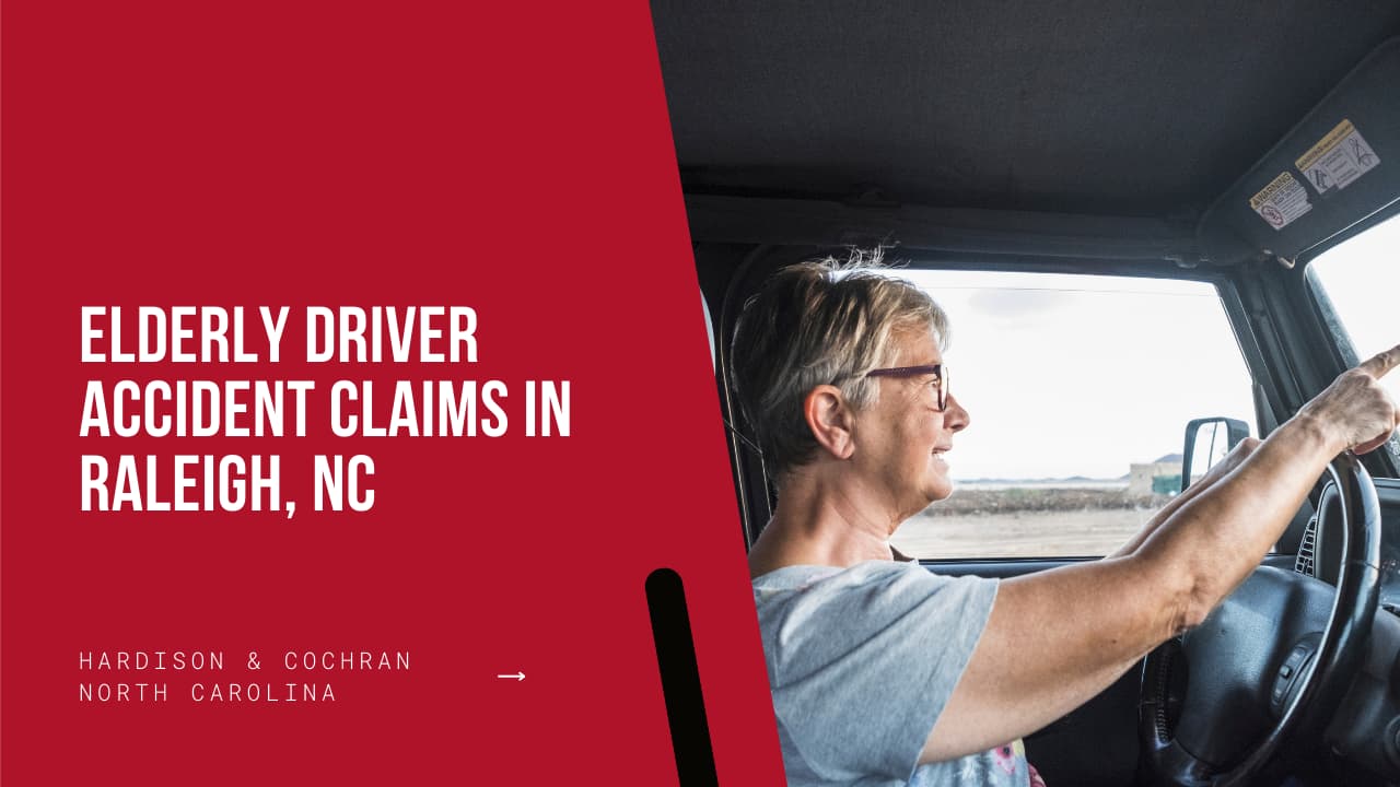 Elderly Driver Accident Claims in Raleigh, NC